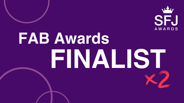 SFJ Awards in the running for two FAB 2022 Awards - SFJ Awards