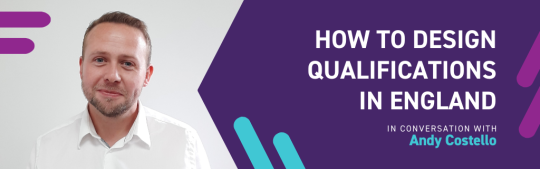 How to design new qualifications in England - SFJ Awards