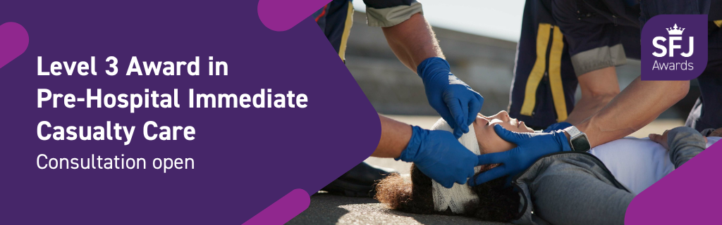 Pre-Hospital Immediate Casualty Care - SFJ Awards